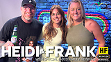 The Heidi & Frank Show - Become a VIP Today